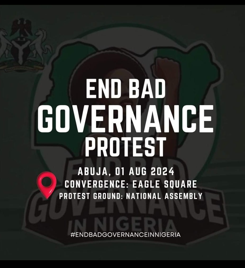 Nigeria: on the planned 1st August End Bad Governance protest ...